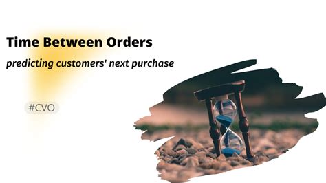 Time Between Orders Predicting Customer Behaviour