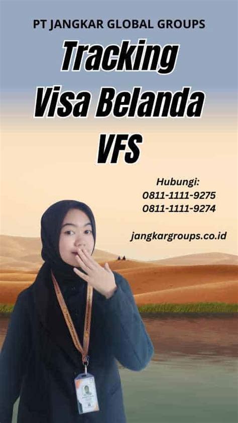 Tracking Visa Belanda VFS Jangkar Global Groups