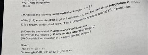 Solved N 3 Triple Integration 3 4 3 Address The Chegg Com