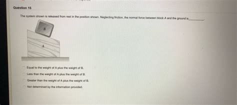 solved question 15 the system shown is released from rest in