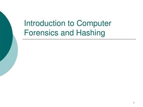 Ppt Introduction To Computer Forensics And Hashing Powerpoint