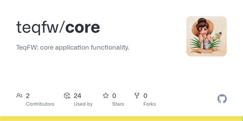 GitHub Teqfw Core TeqFW Core Application Functionality