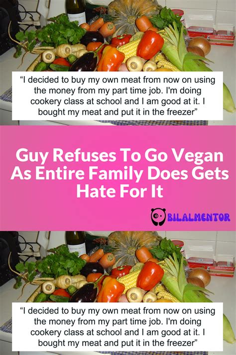 Guy Refuses To Go Vegan As Entire Family Does Gets Hate For It Artofit