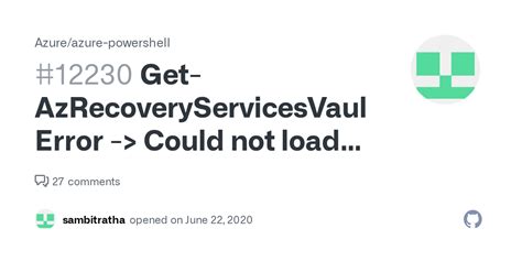 Get Azrecoveryservicesvault Error Could Not Load File Or Assembly Microsoftazurepowershell
