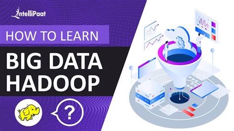 How To Learn Big Data Hadoop Intellipaat Youtube