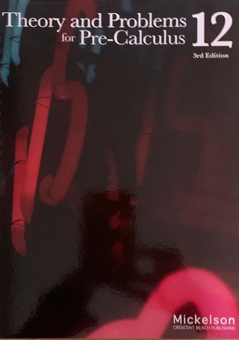 Theory And Problems Precalculus Grade 12 3rd Edition