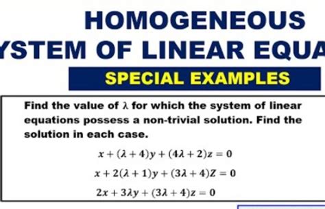 Homogeneousistem Of Linear Equaspecial Examplesfind The Value Of λ For