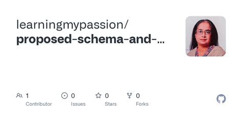Github Learningmypassion Proposed Schema And Workflow