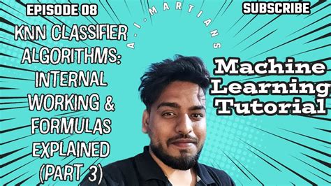 8 Knn Classifier Algorithms Internal Working And Formulas Explained