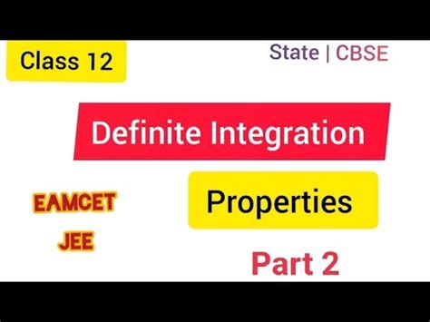 Class Definite Integration Properties Part EAMCET JEE YouTube
