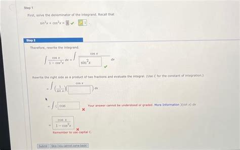 Solved First Solve The Denominator Of The Integrand Recall