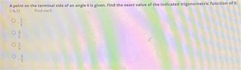 Solved A Point On The Terminal Side Of An Angle Theta Is