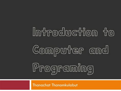 Ppt Introduction To Computer And Programing Powerpoint Presentation