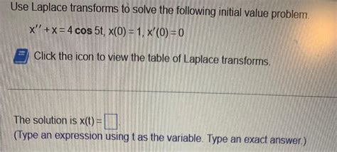 Solved Use Laplace Transforms To Solve The Following Initial