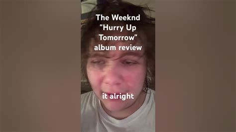 The Weeknd Hurry Up Tomorrow Album Review Youtube