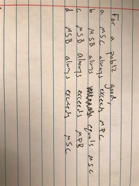 Solved For Publi Good MSc Always Exceed MPC MSB Always Chegg Com