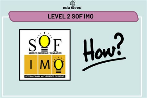 How To Prepare For Level 2 Sof Imo Olympiad 2024 2025 Online Coding