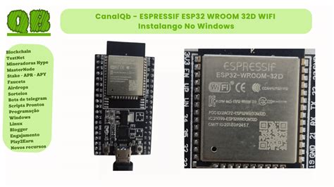 Canalqb Instalando O Espressif Esp32 Wroom 32d Wifi No Windows