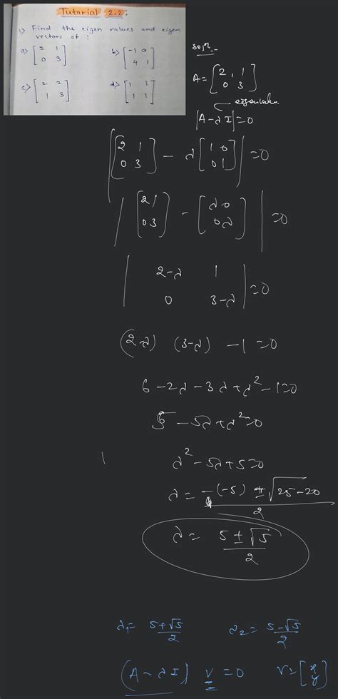 tutorial 2 2 1 find the eigen values and eigen vectors of a [20 13 ]