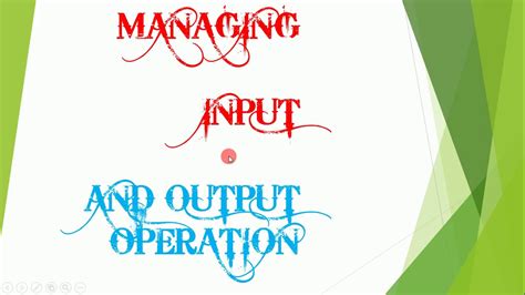 Managing Input And Output Operationcoding Youtube