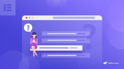 Most Common Elementor Questions Answered Elementor Faq Wpdeveloper