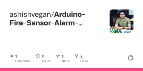 Github Ashishveganarduino Fire Sensor Alarm System