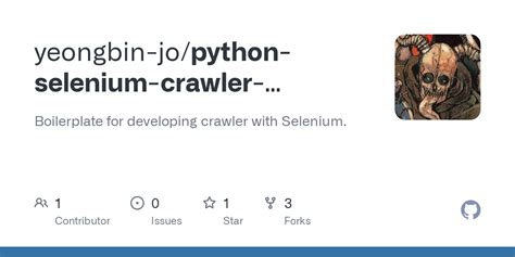 Github Yeongbin Jopython Selenium Crawler Template Boilerplate For Developing Crawler With