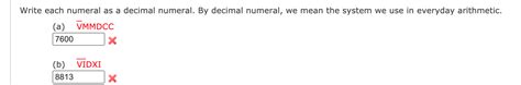 Solved Write Each Numeral As A Decimal Numeral By Decimal Chegg Com