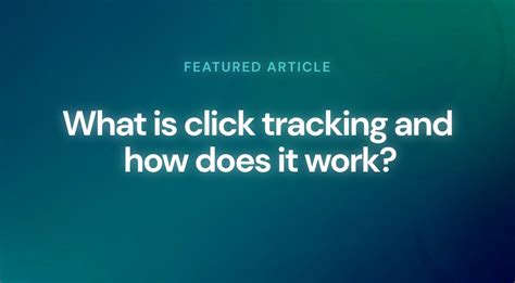 What Is Click Tracking And How Does It Work Visitor Tracking