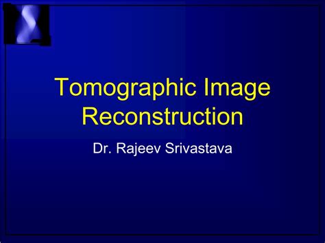 Ppt Tomographic Image Reconstruction Powerpoint Presentation Free