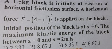 [answered] a 1 5kg block is initially at rest on a horizontal kunduz