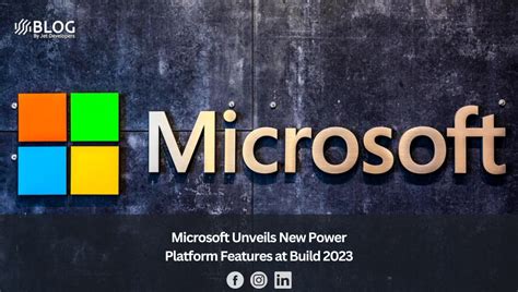 Microsoft Unveils New Power Platform Features At Build 2023 Jet Developers Blog