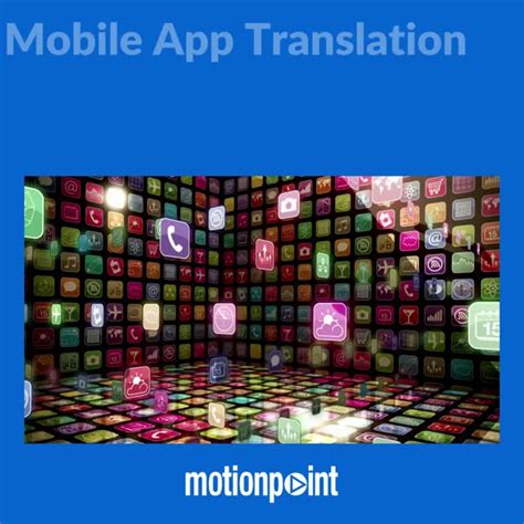 Motionpoint On Linkedin Mobile App Translation Motionpoint