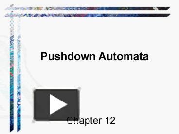 Pushdown Automata Presentation Free To View