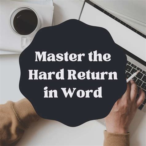 Hard Return In Word Mastering The Concept For Your Documents Adazing