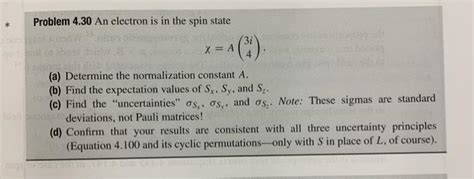 Solved Problem 4 30 An Electron Is In The Spin State 3i X