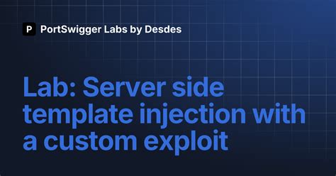 Lab Server Side Template Injection With A Custom Exploit Portswigger