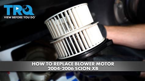 How To Replace Blower Motor 2004 2006 Scion Xb Youtube
