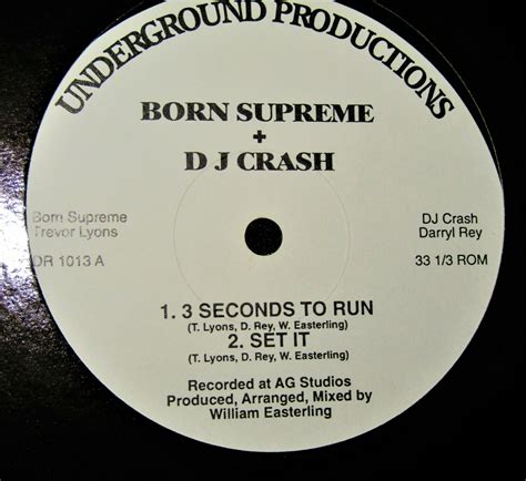 popsike.com - Rare Pure 1993 Hip Hop EP 12" - Born Supreme + DJ Crash - 3 Seconds To Run ...