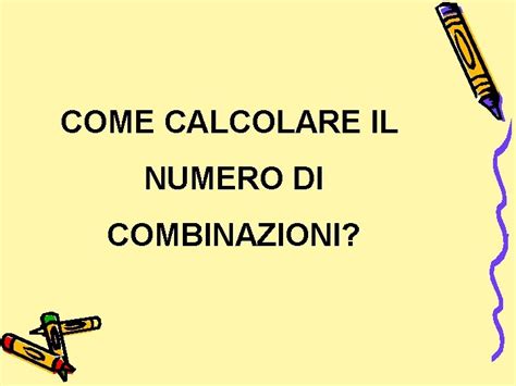 Calcolo Combinatorio Indice Che Cos Il Calcolo Combinatorio
