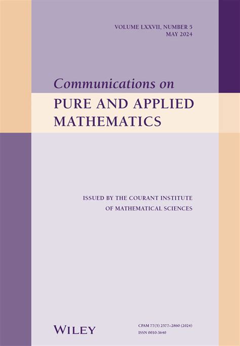 Communications On Pure And Applied Mathematics Wiley Online Library