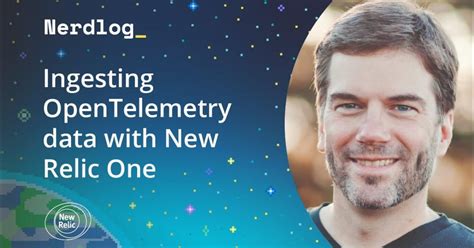 Nerdlog Roundup Opentelemetry Real User Monitoring Data Dropping And Logs New Relic