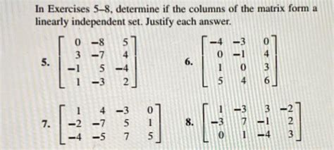 Solved In Exercises 5 8 Determine If The Columns Of The