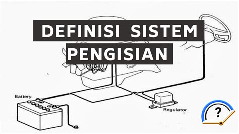 Sistem Pengisian Fungsi Komponen Dan Cara Kerja Sistem Pengisian Thisautos