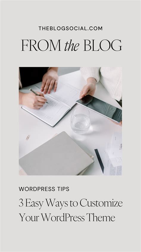 3 Easy Ways To Customize Your Wordpress Theme