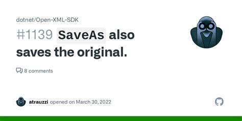 `saveas` Also Saves The Original · Issue 1139 · Dotnetopen Xml Sdk