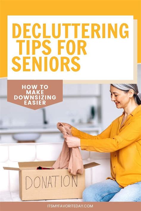 decluttering tips for seniors how to make downsizing easier it s my