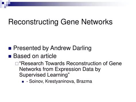 Ppt Reconstructing Gene Networks Powerpoint Presentation Free