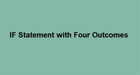 If Statement With Four Outcomes Basic Excel Tutorial