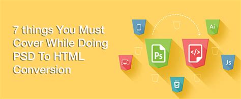 7 things you must know about psd to html conversion